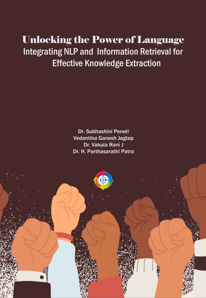 UNLOCKING THE POWER OF LANGUAGE: INTEGRATING NLP AND INFORMATION RETRIEVAL FOR EFFECTIVE ...