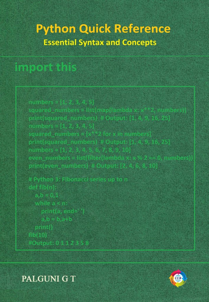 PYTHON QUICK REFERENCE ESSENTIAL SYNTAX AND CONCEPTS - IIP STORE