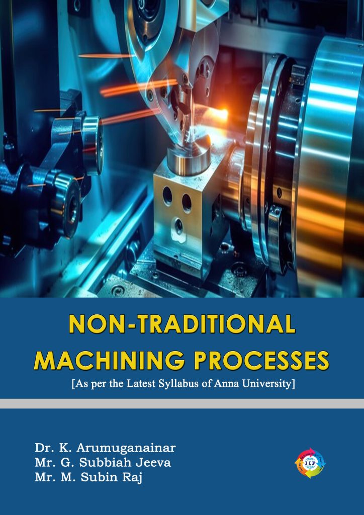 NON-TRADITIONAL MACHINING PROCESSES - IIP STORE