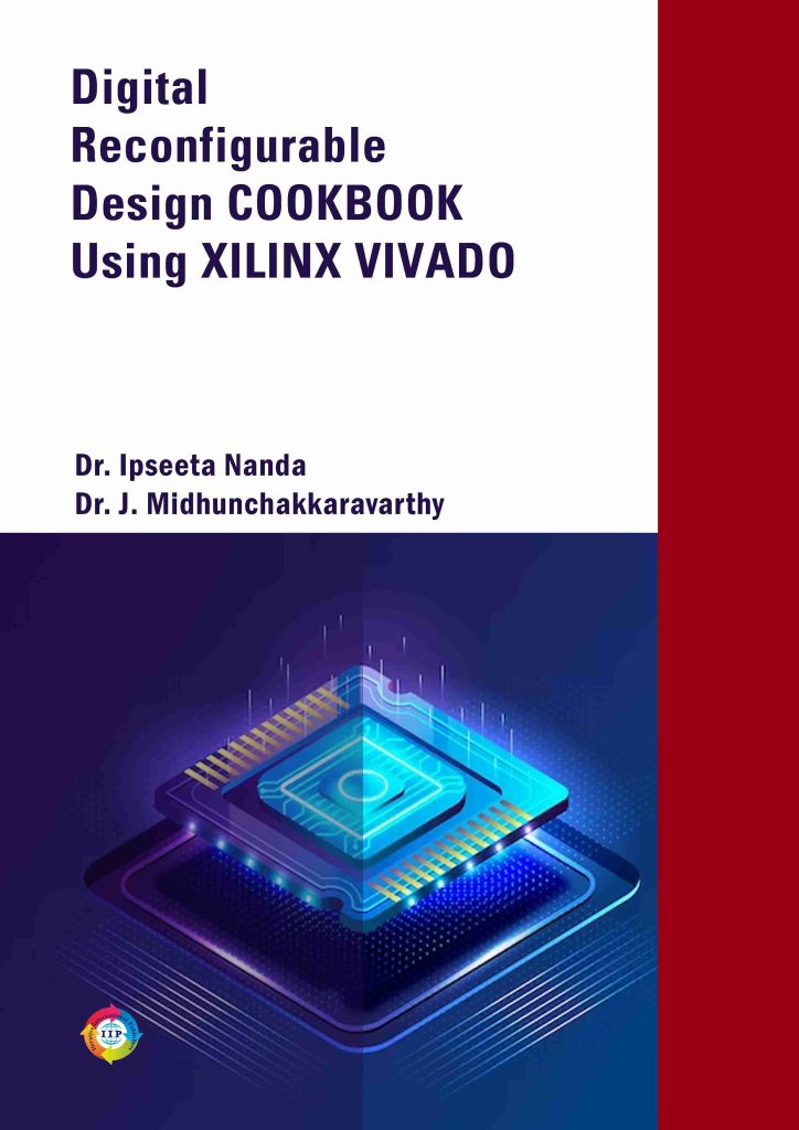 Digital Reconfigurable Design COOKBOOK Using XILINX VIVADO - IIP STORE