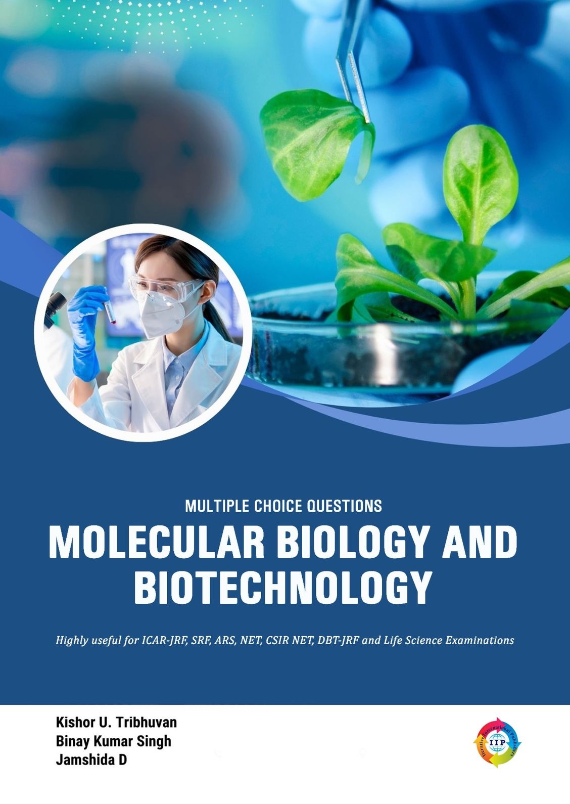 Multiple Choice Questions- Molecular Biology and Biotechnology (Highly Useful for ICAR-JRF, SRF ...