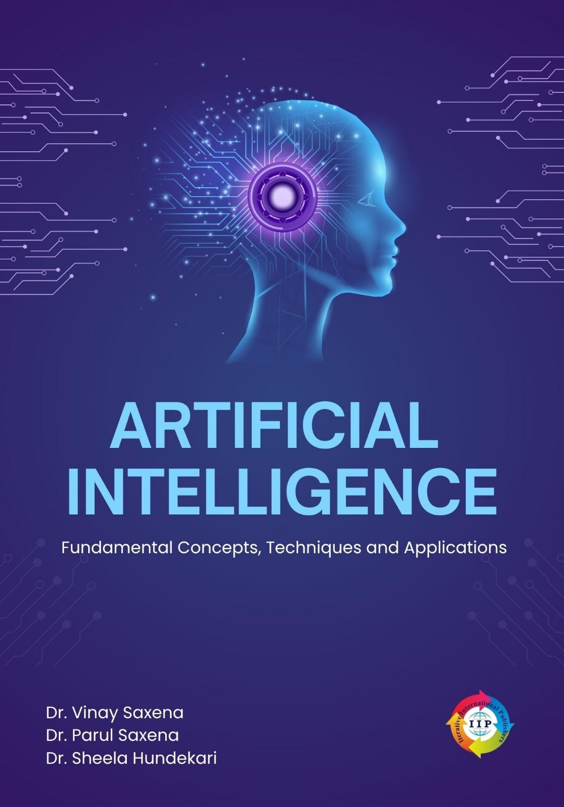 Artificial Intelligence: Fundamental Concepts Techniques and Applications - IIP STORE