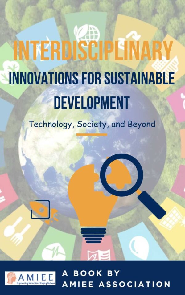 Interdisciplinary Innovations for Sustainable Development: Technology ...